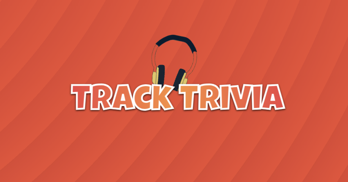 Track Trivia